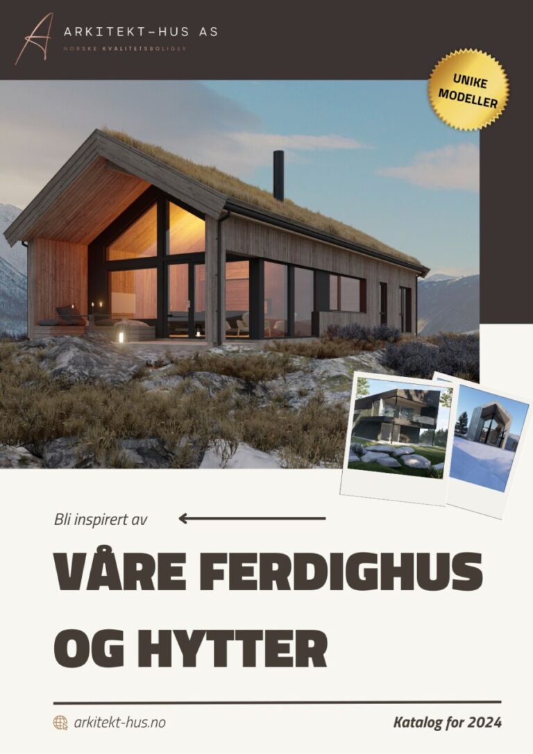 Sammen skaper vi drømmehjemmet - Arkitekt-Hus AS